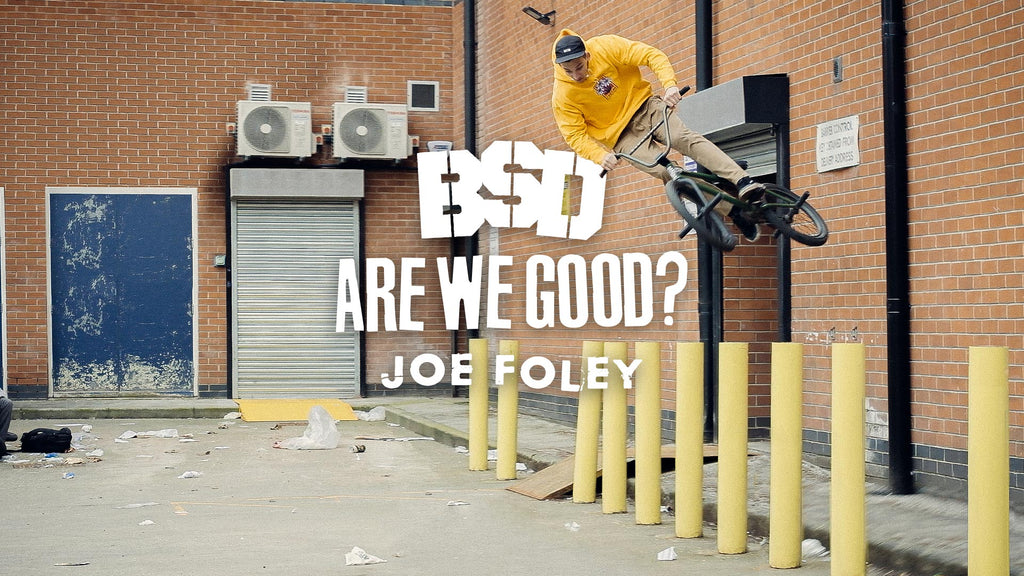 Joe Foley - Are We Good? – BSD USA/International store